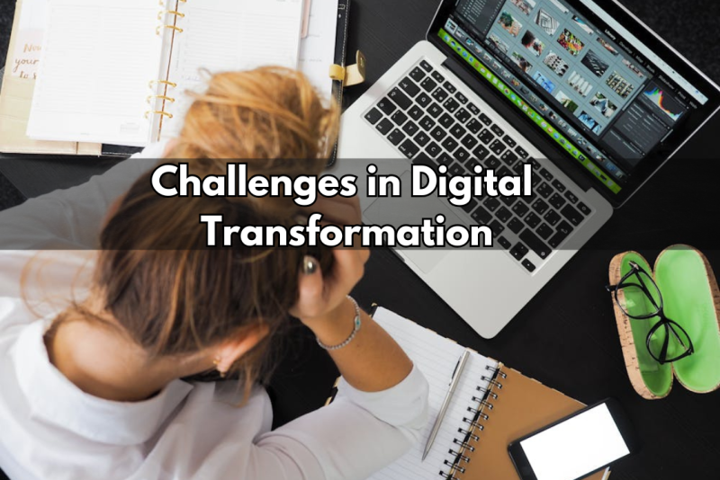 11 challenges in digital transformation to Overcome